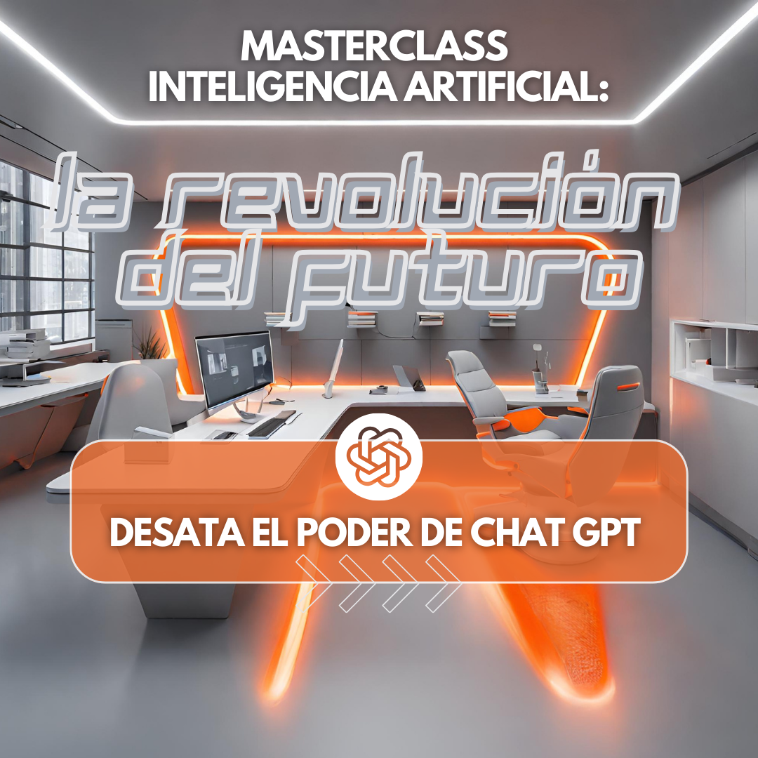 Masterclass Domina Chat GPT: La revolución del futuro - Andrés Dueñ...