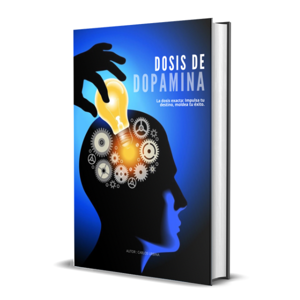 DOSIS DE DOPAMINA - Carlos Urbina | Hotmart