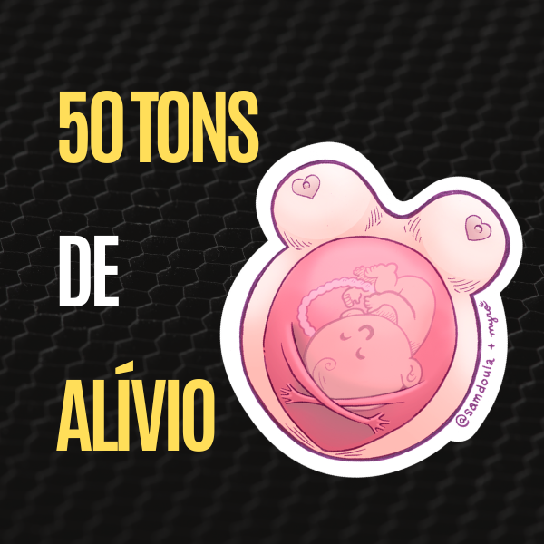 50 Tons de Alivio - da gravidez ao parto - Samdoula | Hotmart