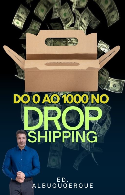 Do 0 ao 1000 no DropShipping