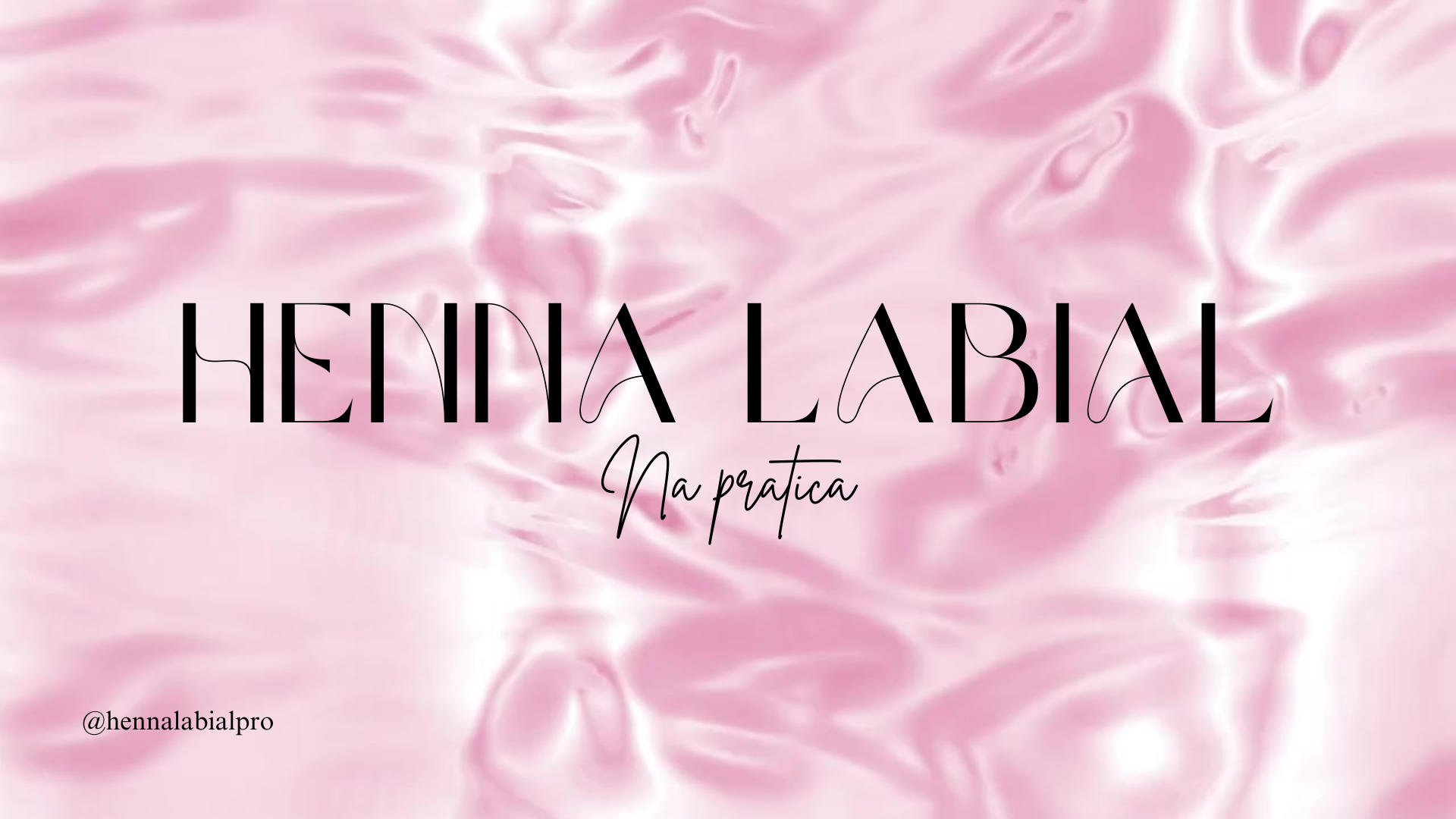 Henna Labial Na Pratica henna-labial-na-pratica