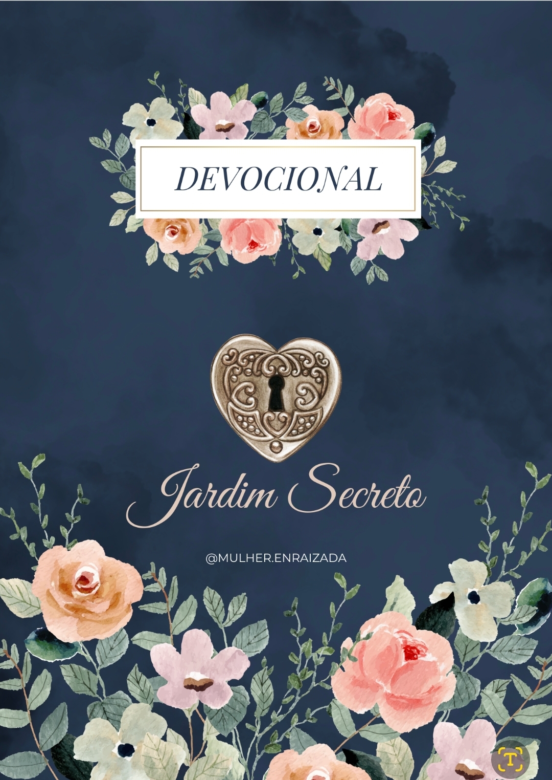 Devocional Jardim Secreto - Mulher Enraizada | Hotmart