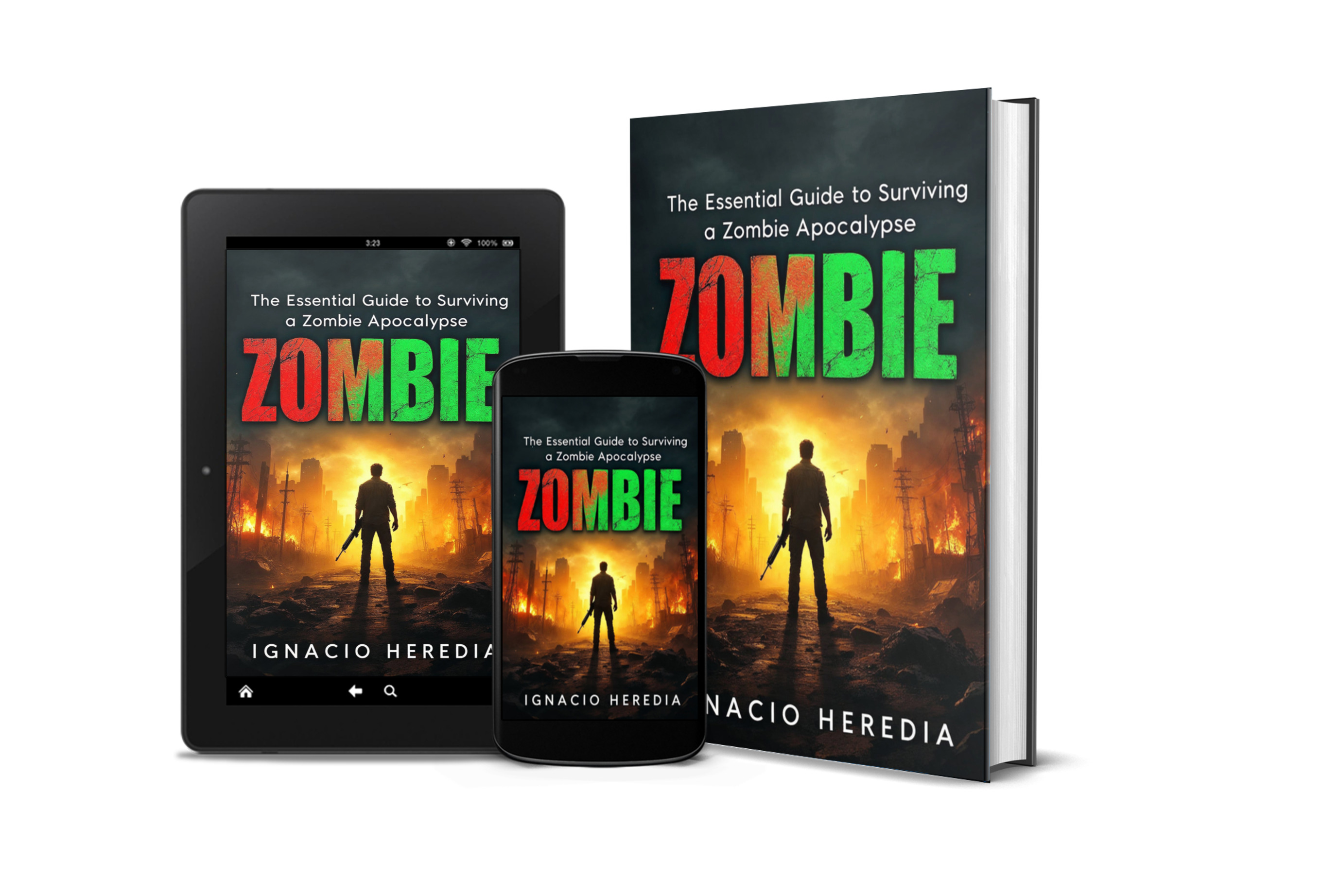 The Essential Guide to Surviving a Zombie Apocalypse - Ignacio Here...