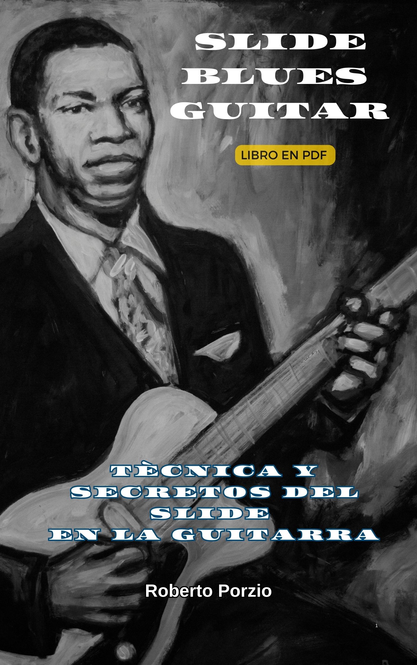 SLIDE BLUES GUITAR TECNICAS Y SECRETOS