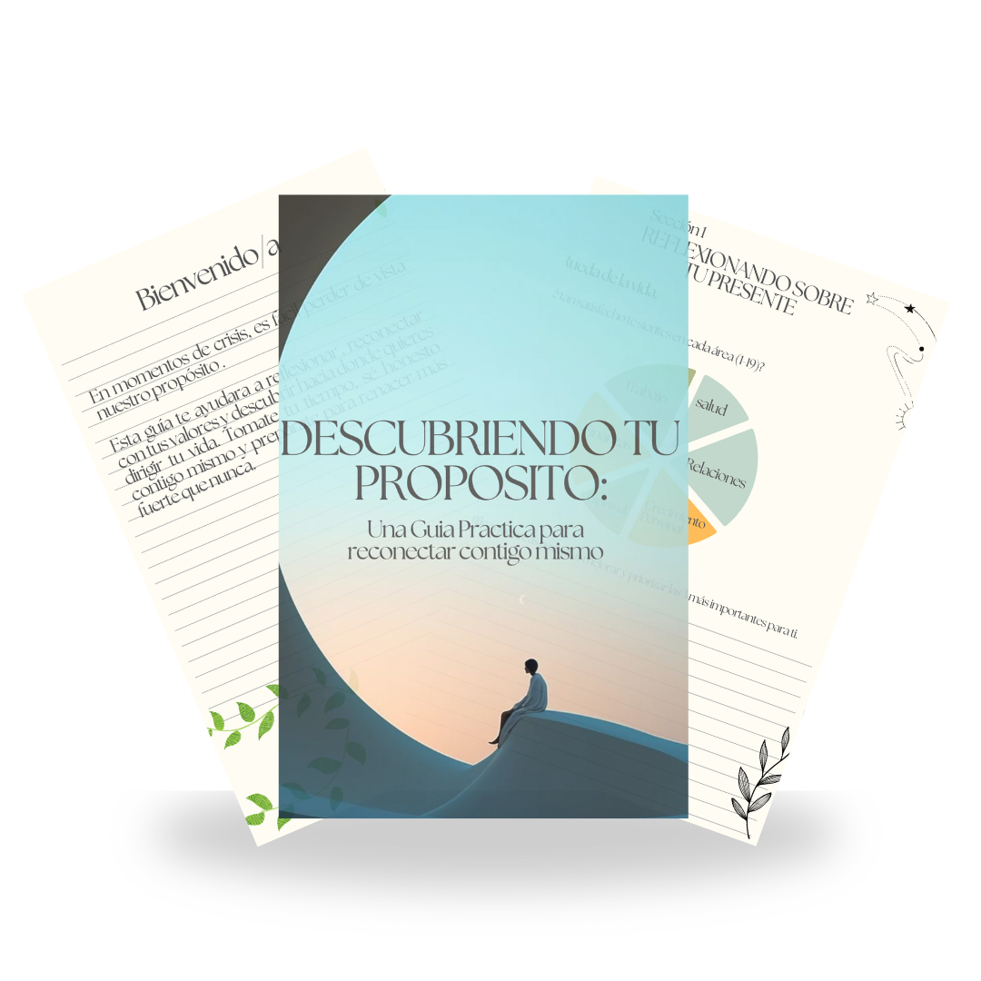 Descubriendo Tu Propósito: Una Guía Practica Para Reconectar Contig...