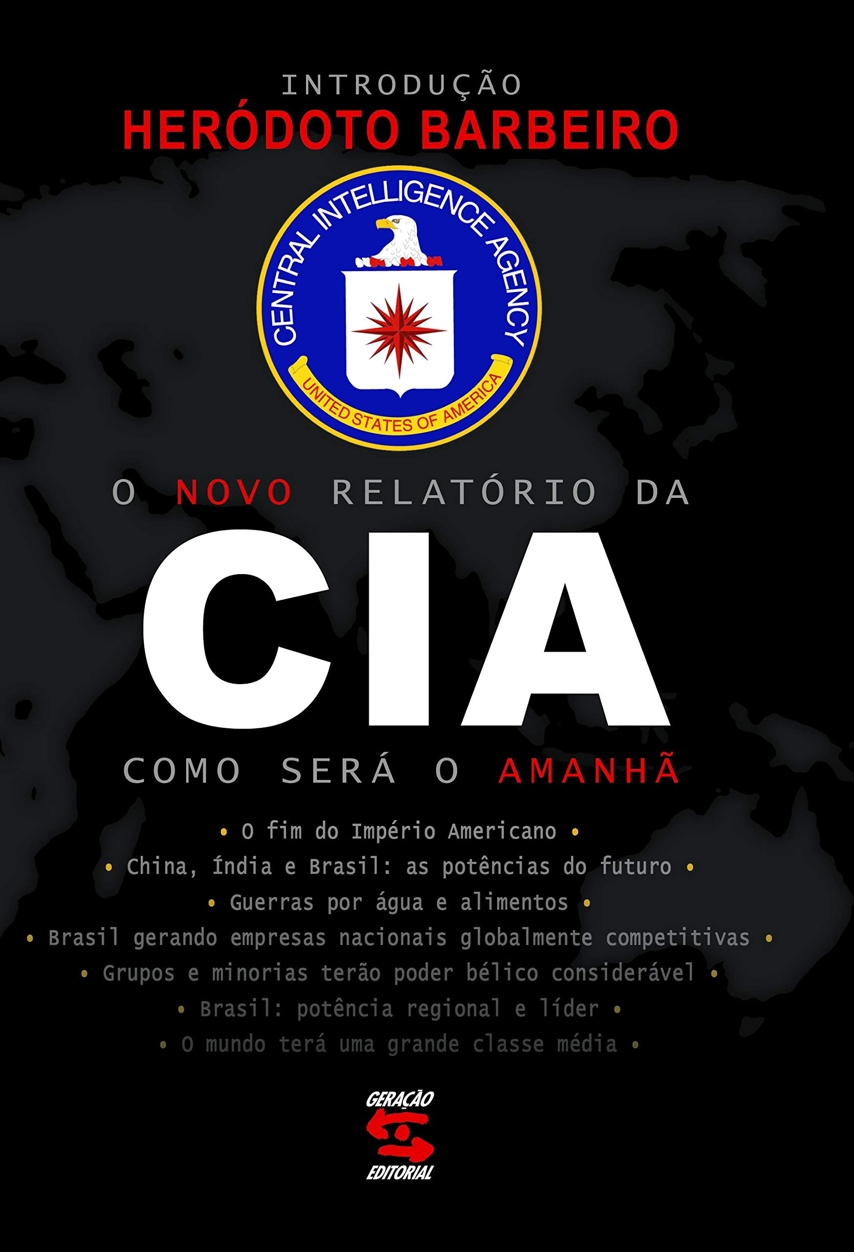 NOVO RELATÓRIO DA CIA-COMO SERÁ O AMANHÃ