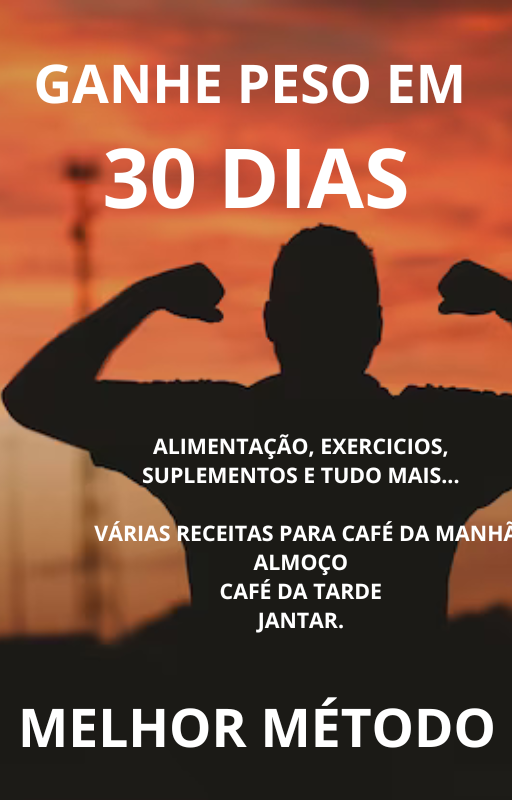 GANHE PESO EM 30 DIAS