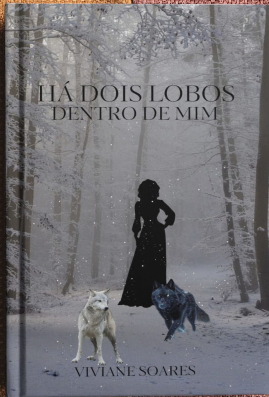 Ha dois Lobos dentro de mim - Viviane soares | Hotmart