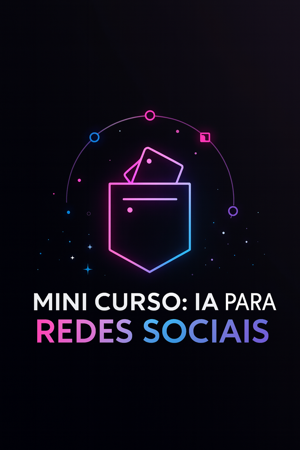 Mini Curso: IA para Redes Sociais - Eli Fatima | Hotmart