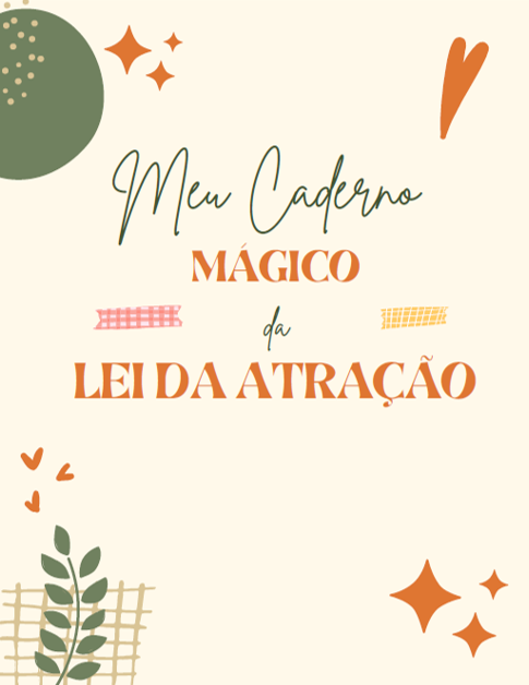 Meu Caderno Mágico da Lei da Atração - Alane Cirqueira Soares | Hot...