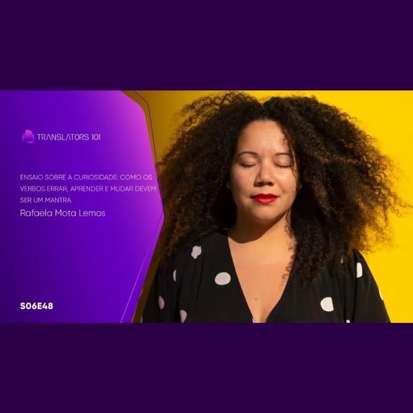 S06E48 — Ensaio sobre a curiosidade: como os verbos errar, aprender...