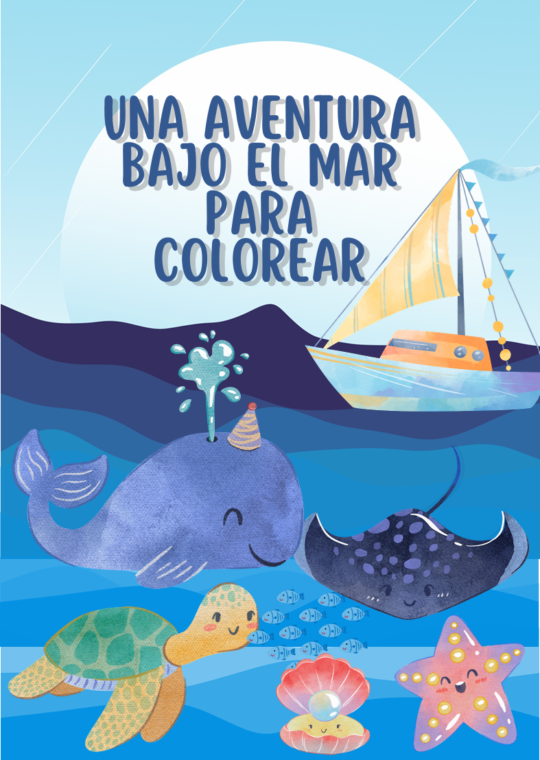“Aventuras Bajo el Mar” – Libro para Colorear Infantil - Yoli Andre...