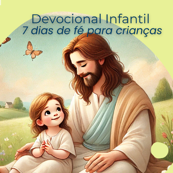 Juntos com Jesus – Devocional Infantil (7 dias) - Sanair Massafra d...