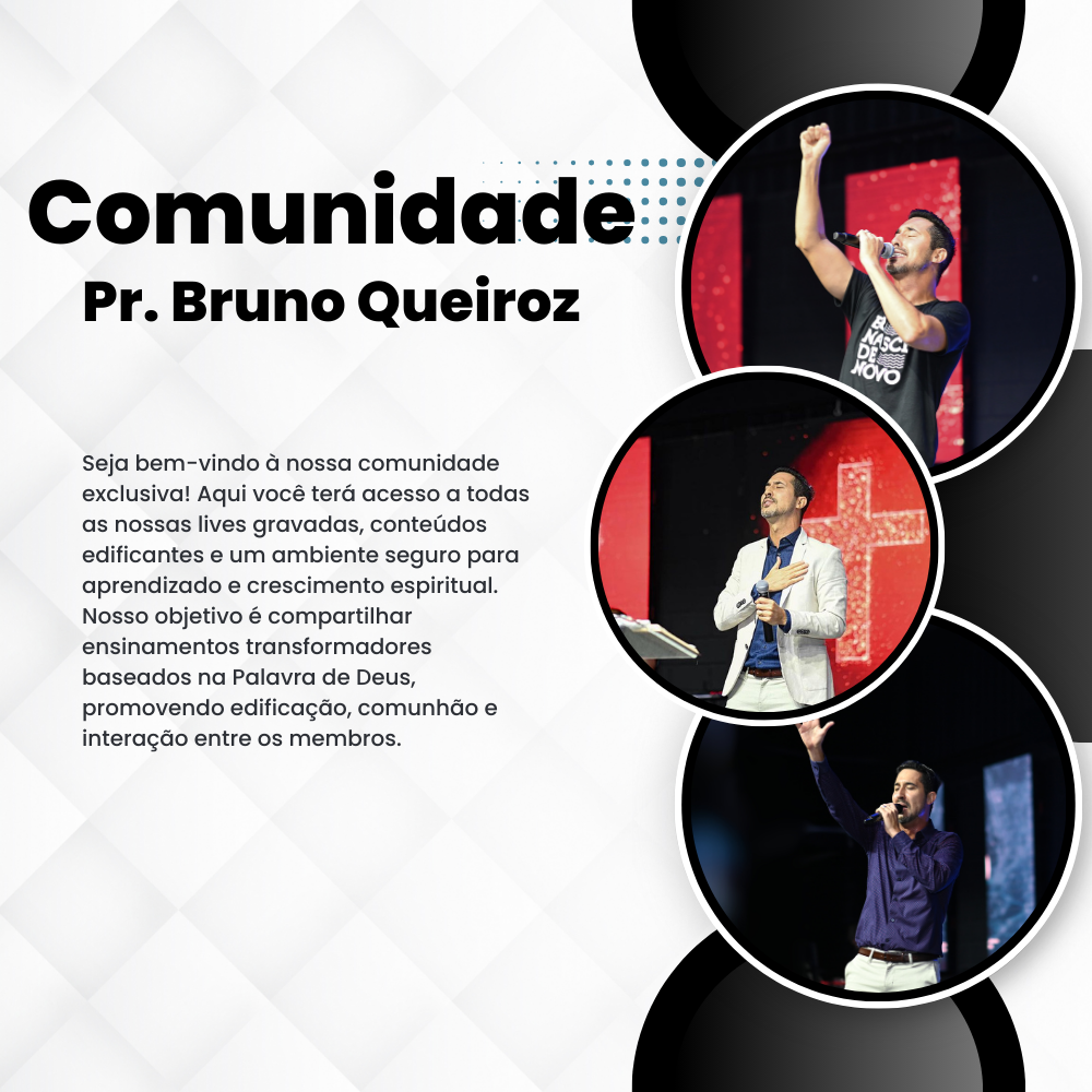Comunidade Pastor Bruno Queiroz - Bruno Queiroz | Hotmart