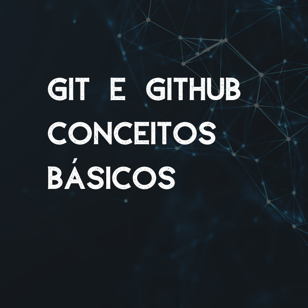 Git e GitHub - Conceitos Básicos - Diego Fraga Moraes | Hotmart