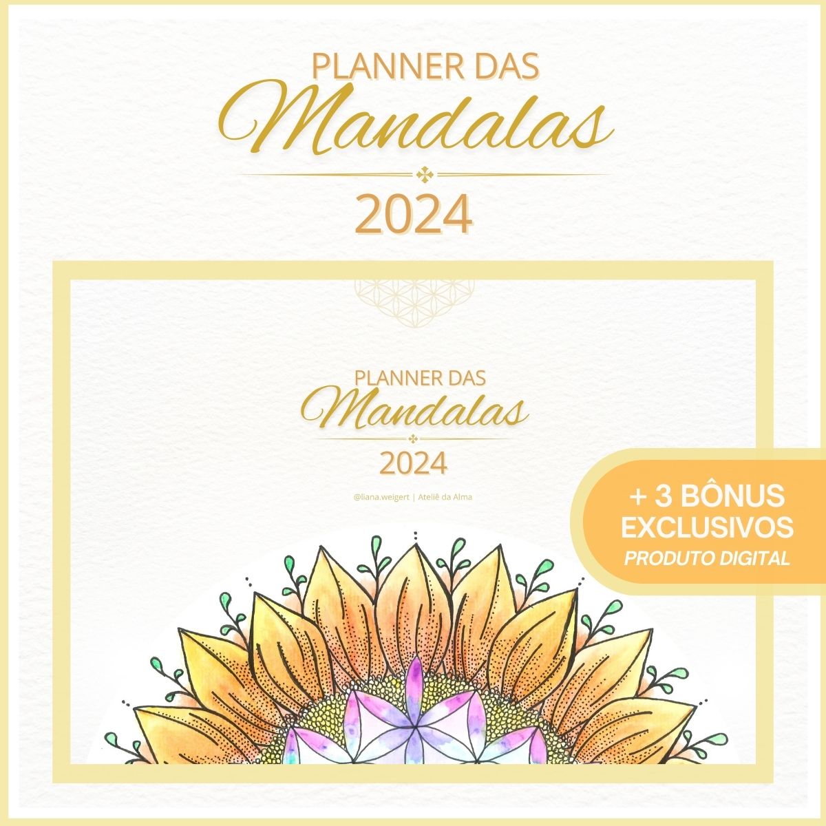 Planner das Mandalas 2024 - Liana Weigert | Ateliê da Alma | Hotmart