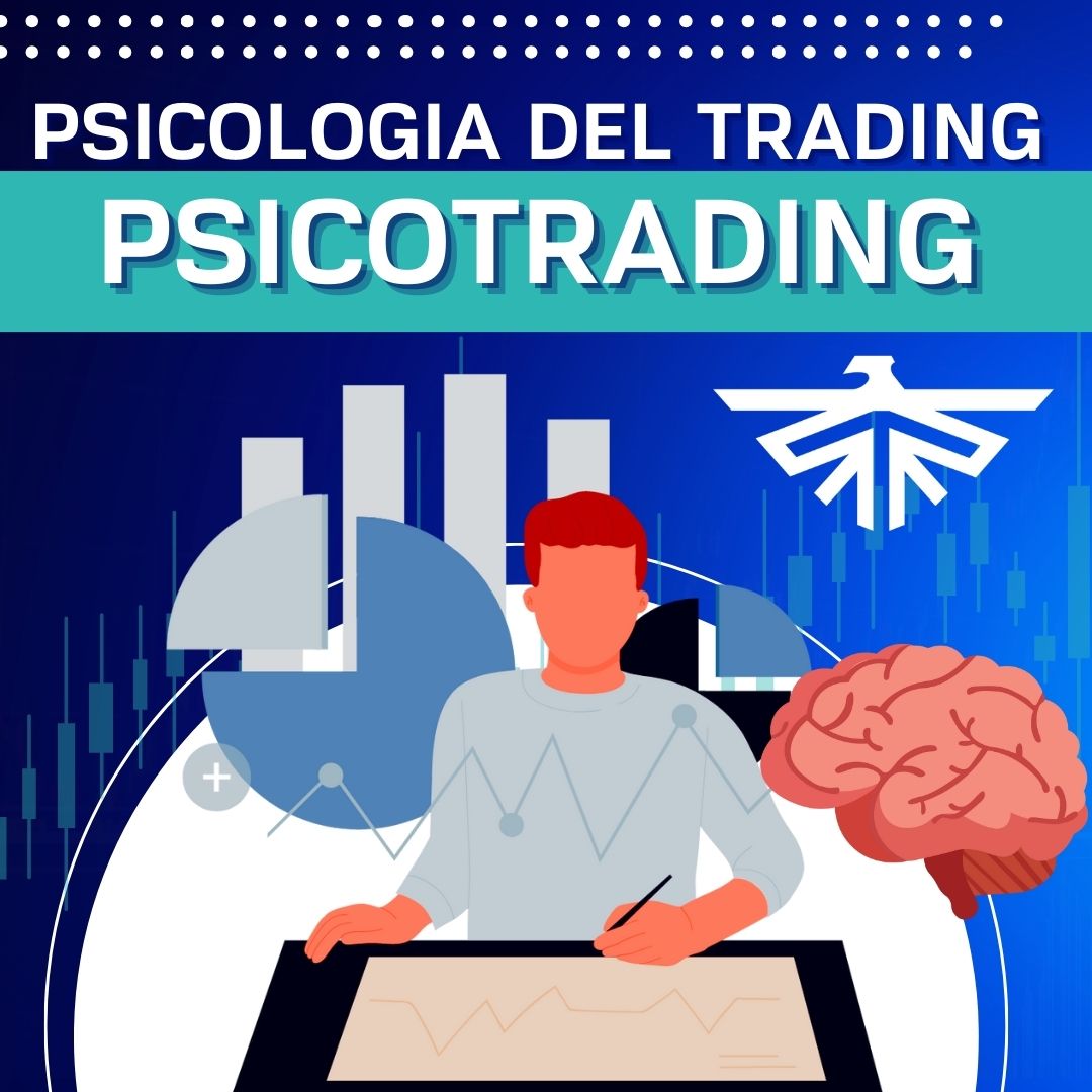 Psicotrading - Psicología del trading.