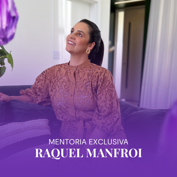 Mentoria Método R7 Exclusiva | Raquel Manfroi