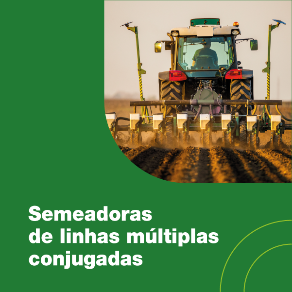 Semeadoras de linhas múltiplas conjugadas - Elevagro | Hotmart