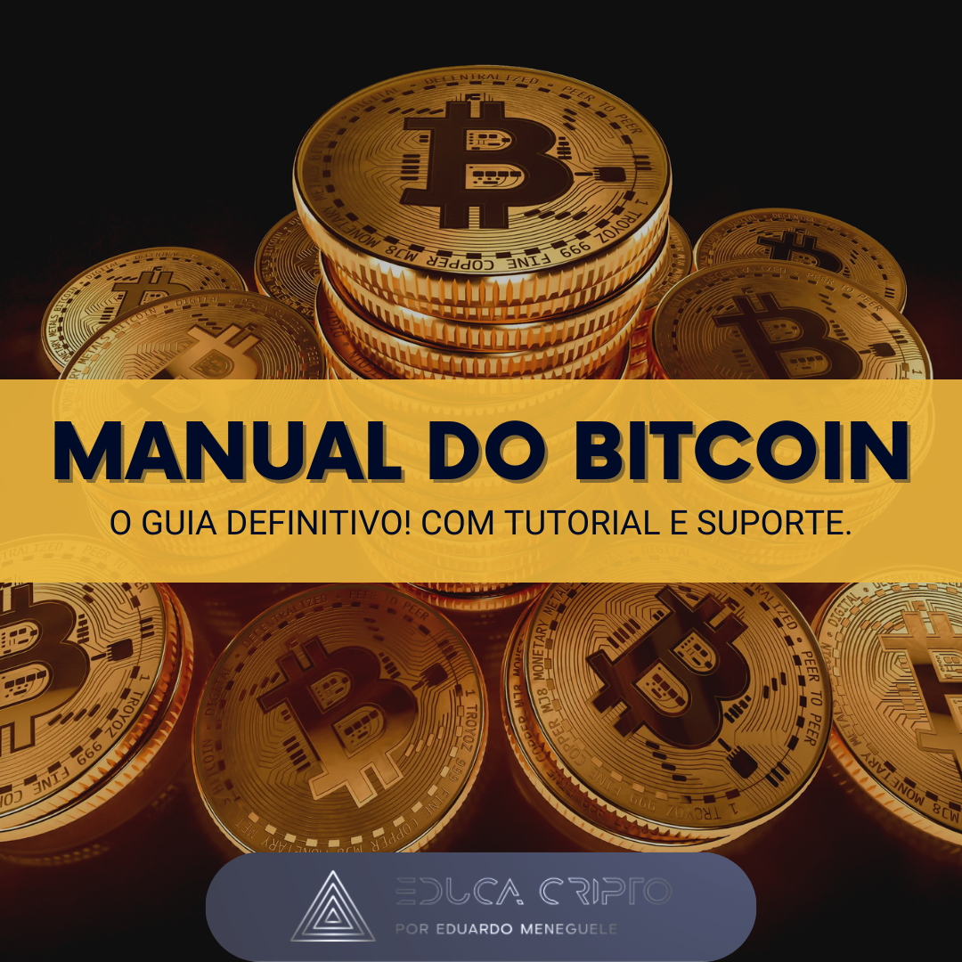Manual do Bitcoin - O Guia Definitivo! - Com tutorial e suporte.