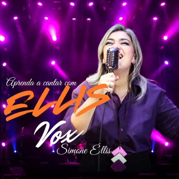 ELLISVOX PRO – O Método Vocal de Simone Éllis - Simone Éllis | Hot...