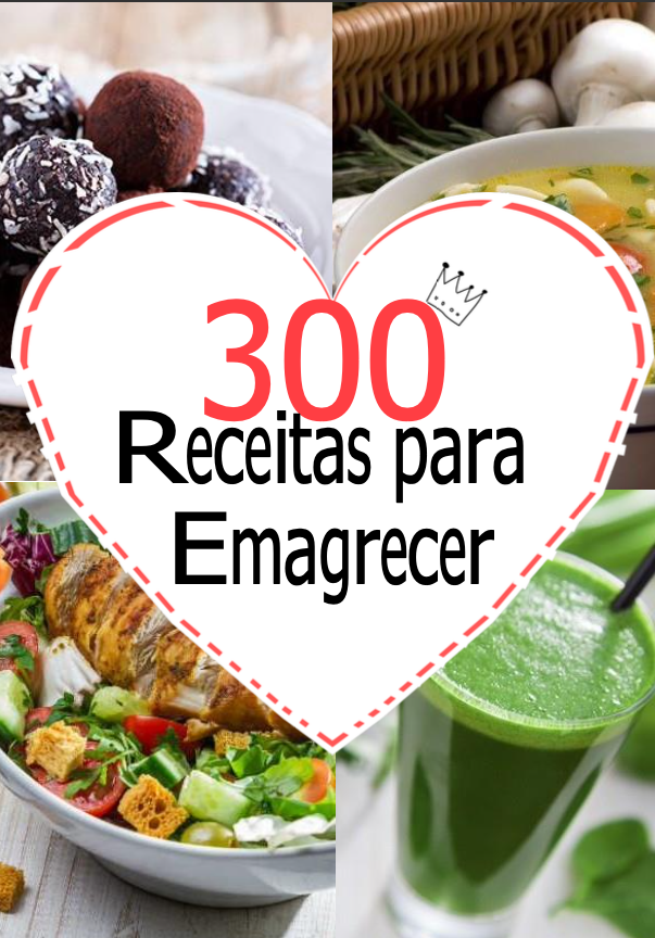 Emagrecimento Definitivo: 300 Receitas Incríveis + Bônus Exclusivos...