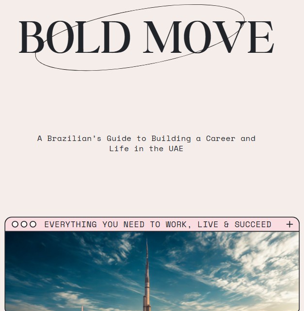 Bold Move - Guia de uma brasileira para construir uma carreira e vi...