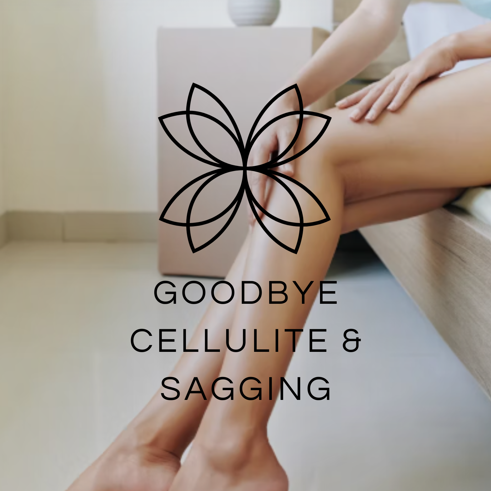 Goodbye Cellulite & Sagging - Self-Development Academy | Hotmart