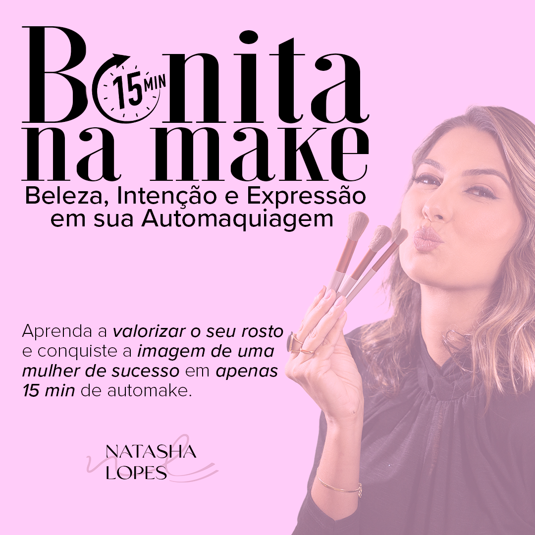 Bonita na Make - Natasha Lopes Zen | Hotmart