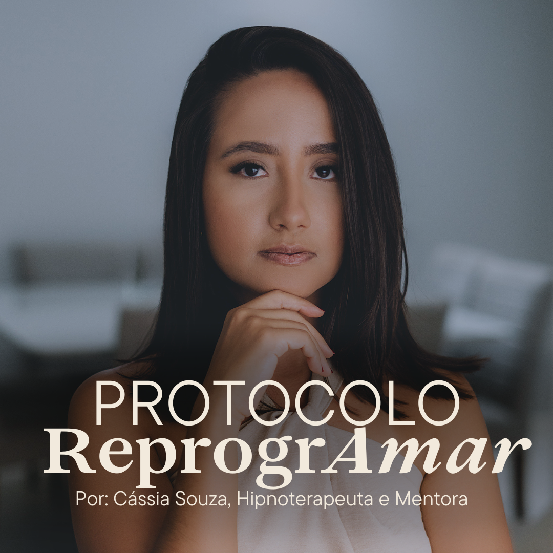 Protocolo ReprogrAmar - Cassia Souza | Hotmart