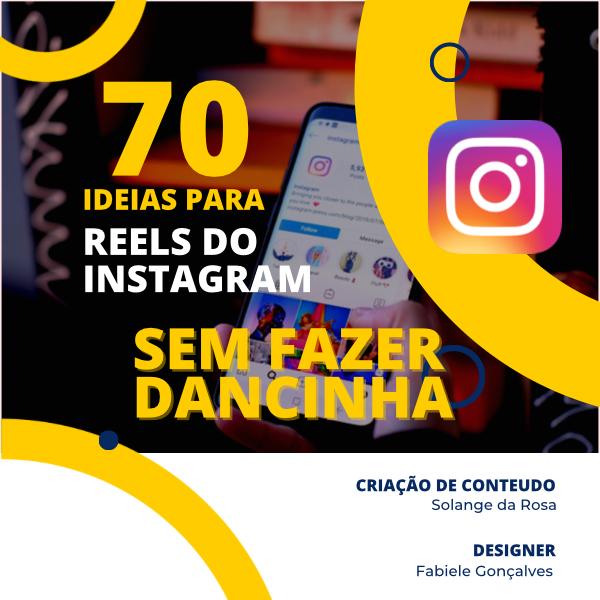 70 Ideias para Reels do Instagram sem fazer dancinha - Solange da r...