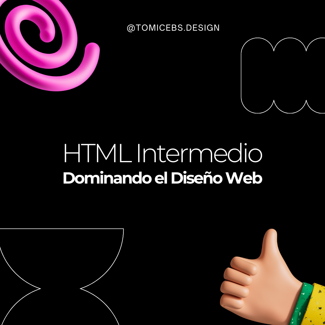 DOMINANDO EL DISEÑO WEB - HTML PARA INTERMEDIOS - Skyline Multinaci...