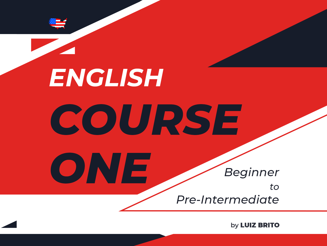 English Course One- by Luiz Brito