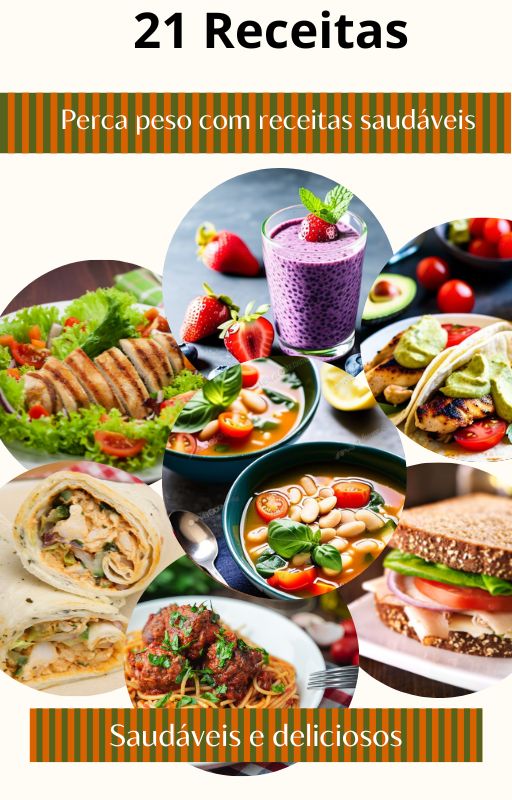 21 Receitas fáceis e rápidas para uma dieta saudável e equilibrada...