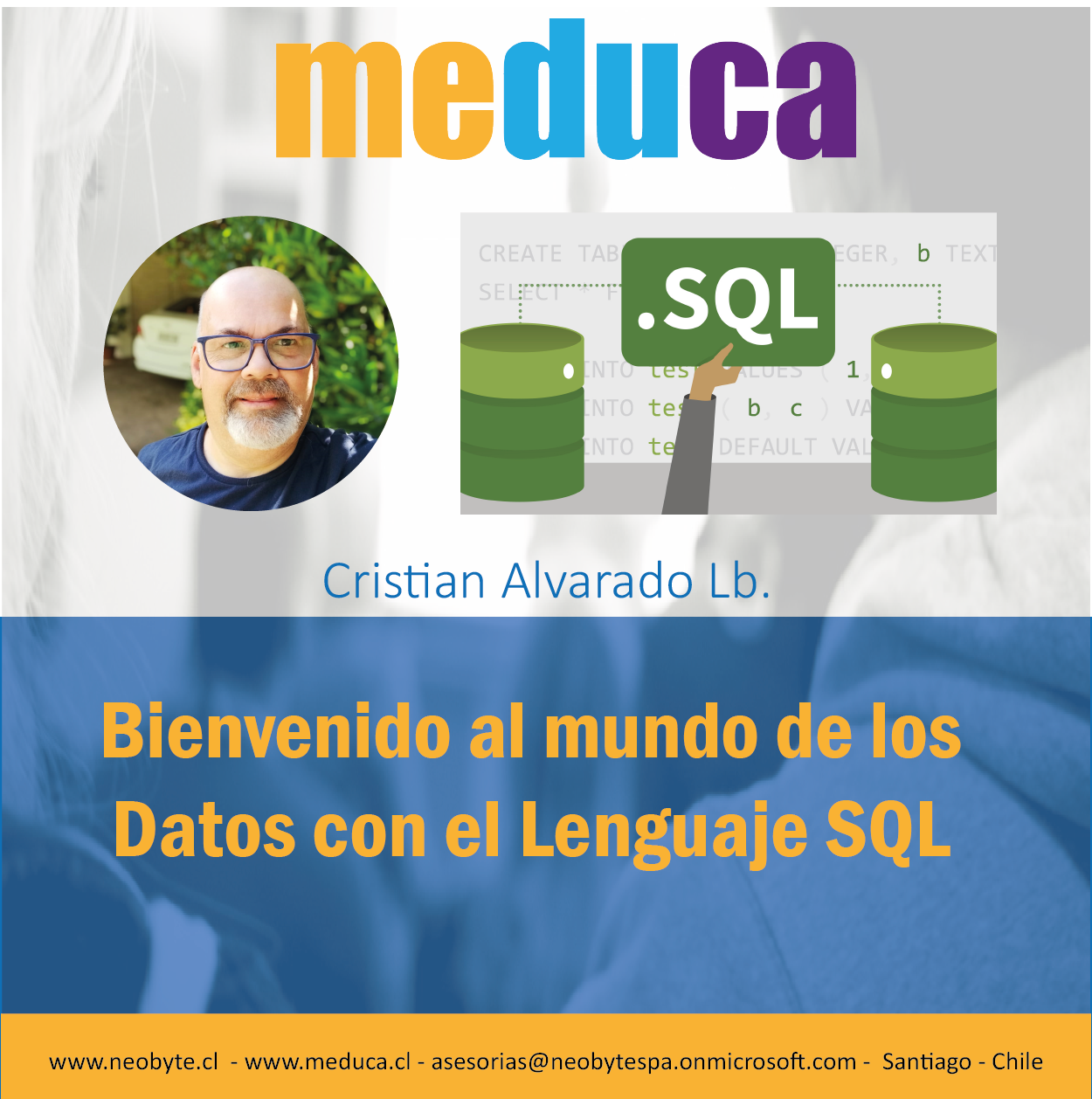 Bienvenido al mundo de los Datos con el Lenguaje SQL - Cristian Alv...