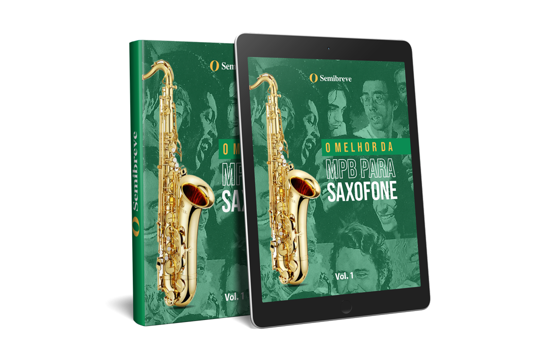 O Melhor da MPB para Sax Alto e Tenor - Volume 1 - Semibreve Online...
