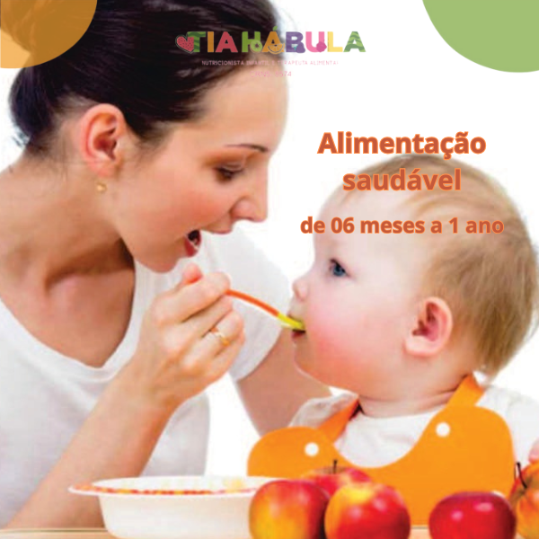 Receitinhas da Tia Habula: Alimentação saudável para os Primeiros Passos