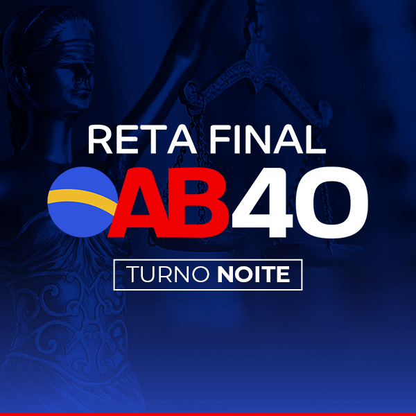 RETA FINAL OAB 40 - NOITE ONLINE (AO VIVO) - Instituto INAPI | Hot...