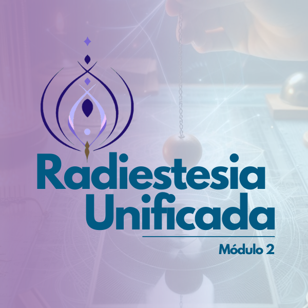 Radiestesia Unificada - Modulo 2: Radiestesia e Espiritualidade - R...