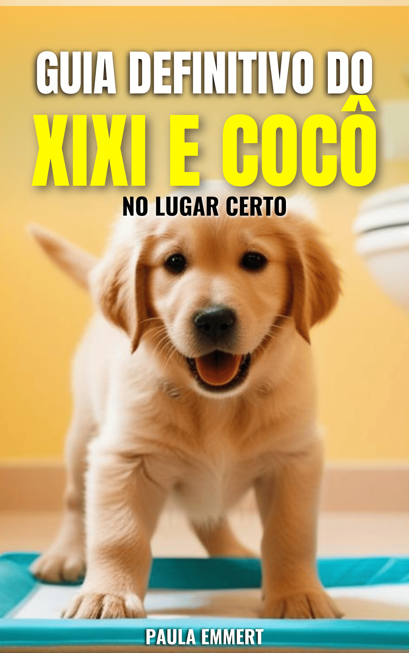 Guia Definitivo do Xixi e Cocô no Lugar Certo - Cachorro Sabido | H...