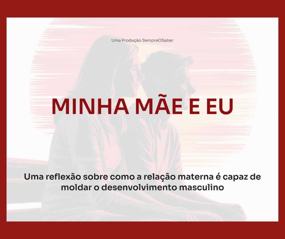 Minha Mãe E Eu