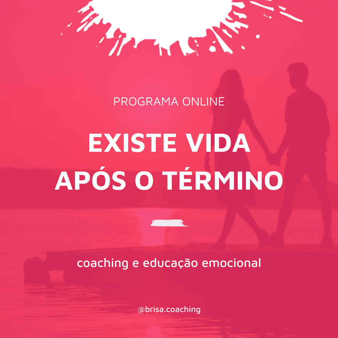 Existe vida após o término