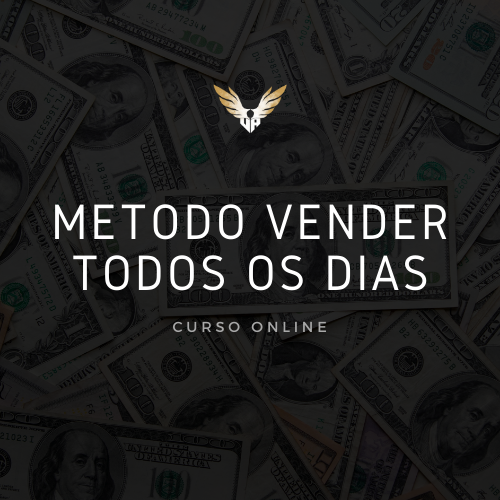 Método Vender Todos os Dias - VENDEDOR AGUIA MARKETING DIGITAL LTDA...