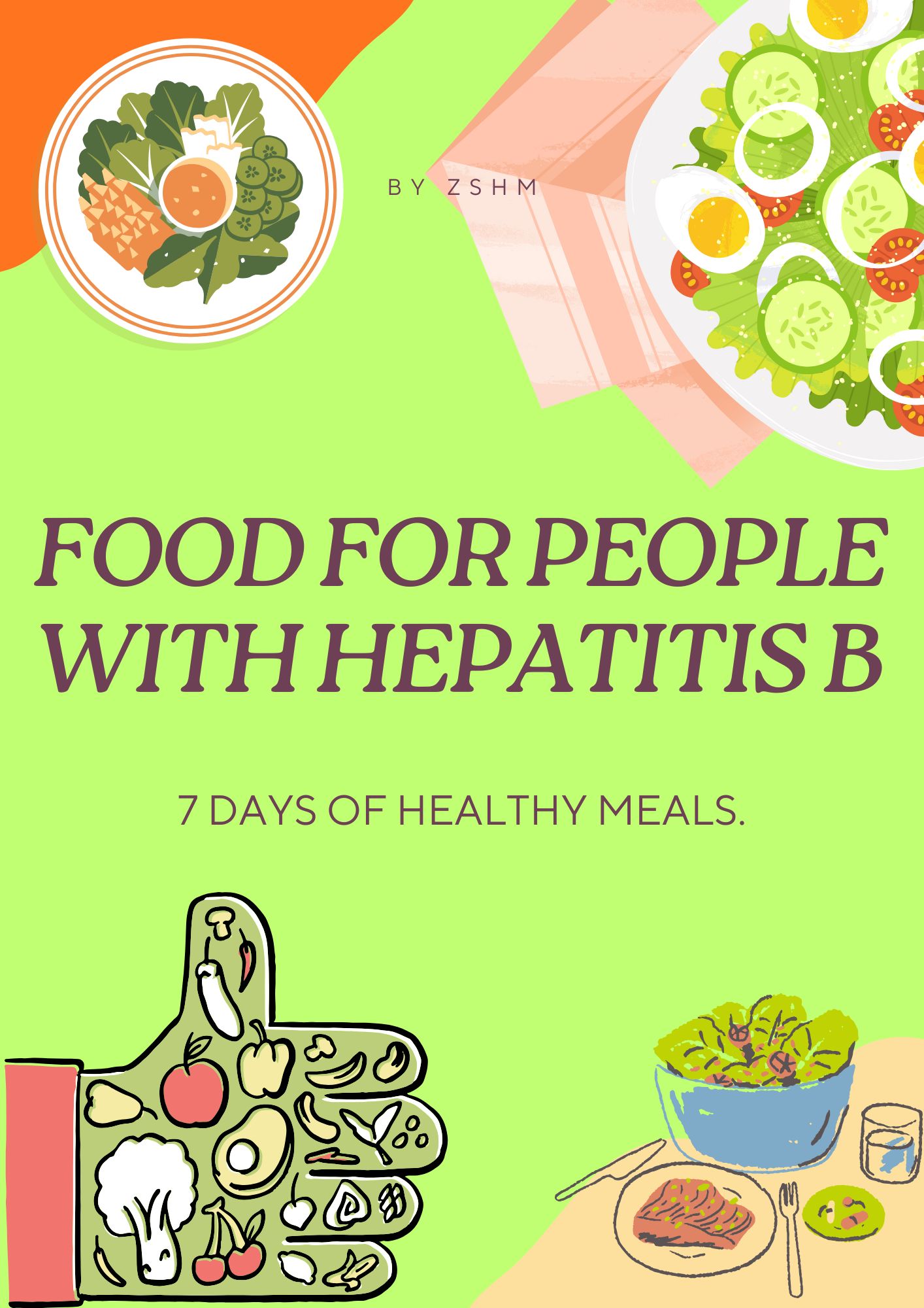FOOD FOR PEOPLE WITH HEPATITIS B - Zuri Sadai Hernández Maya | Hotmart
