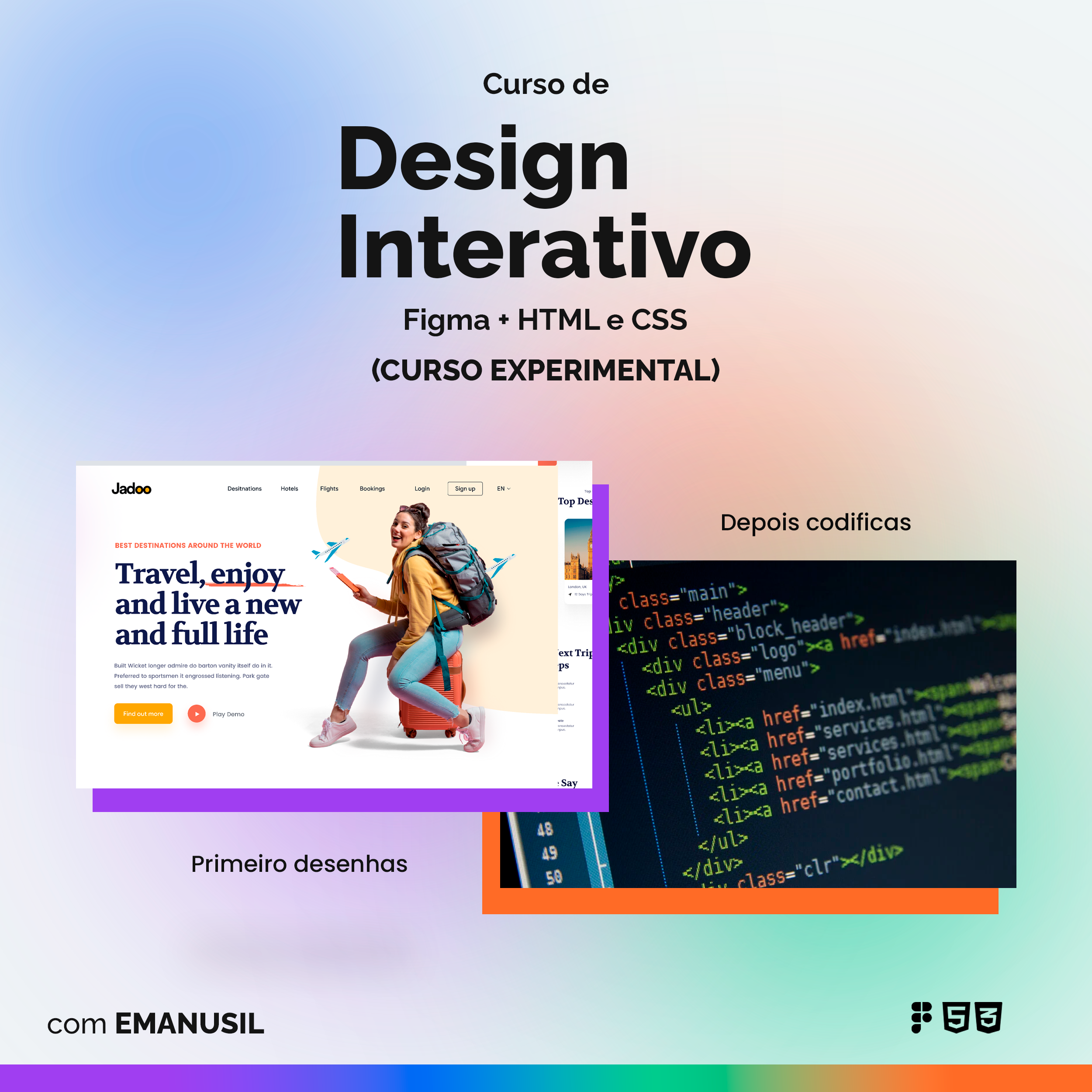 Curso de Design Interativo com Figma + HTML e CSS | Com EMANUSIL