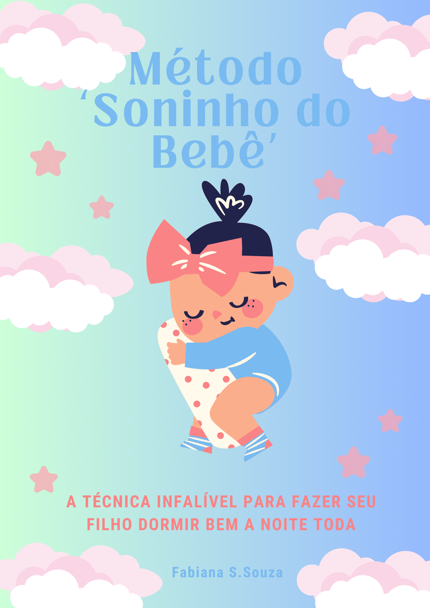 Método ‘Soninho do Bebê’ - Fabiana Soares | Hotmart