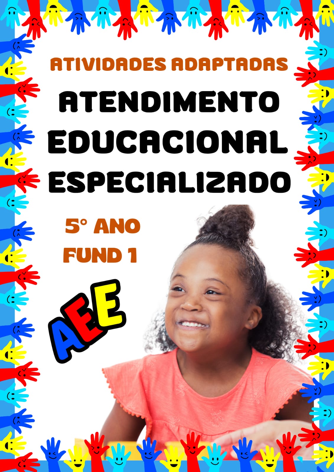 ATIVIDADES ADAPTADAS AEE - ATENDIMENTO EDUCACIONAL ESPECIALIZADO 5°...