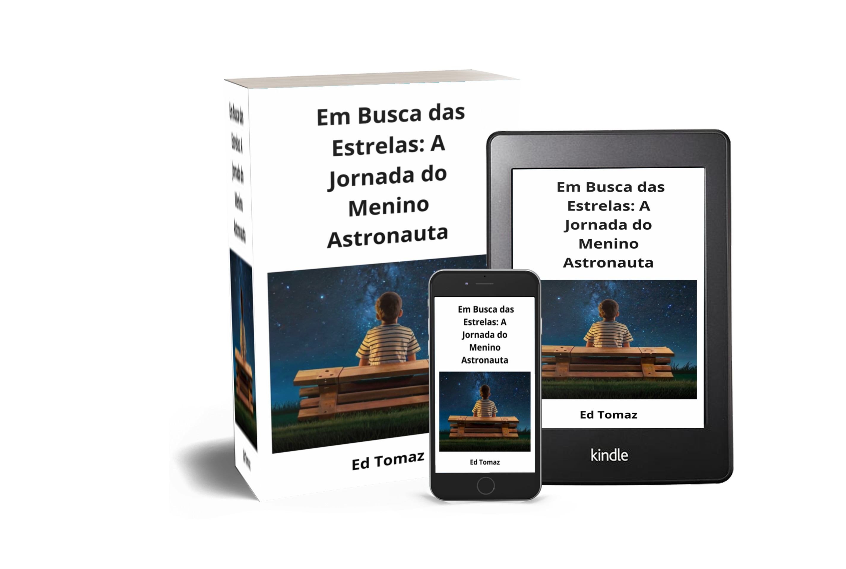 "Em Busca das Estrelas: A Jornada do Menino Astronauta" - ed carlos...