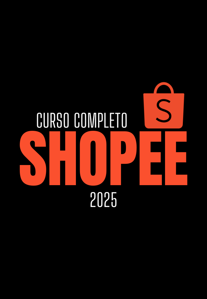 MANUAL - SHOPEE CURSO COMPLETO 2025