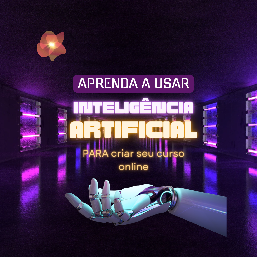 Lucro Inteligente: Dominando a IA para criar Cursos Online de Sucesso